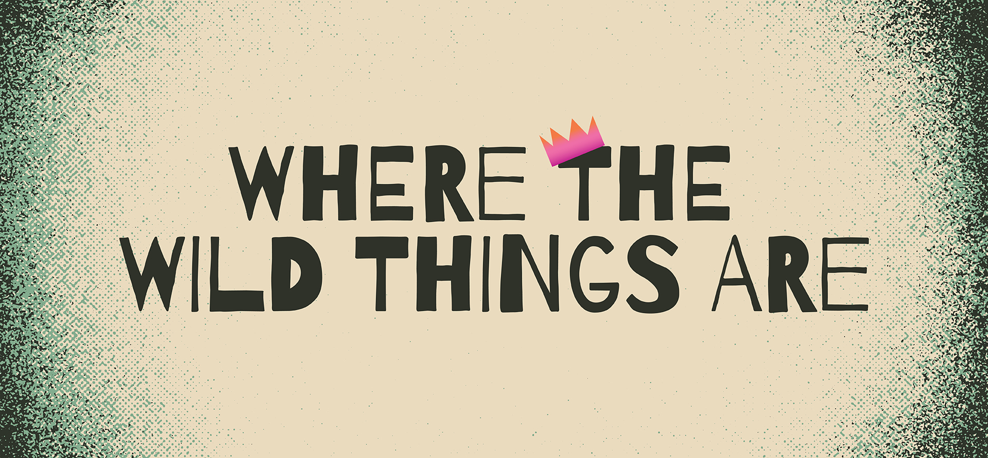 WHERE THE WILD THINGS ARE | Young People's Theatre
